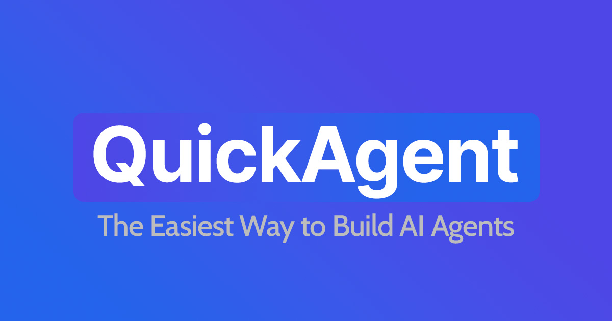 QuickAgent: Build AI Agents Without Code | No MCP Server, No Complexity